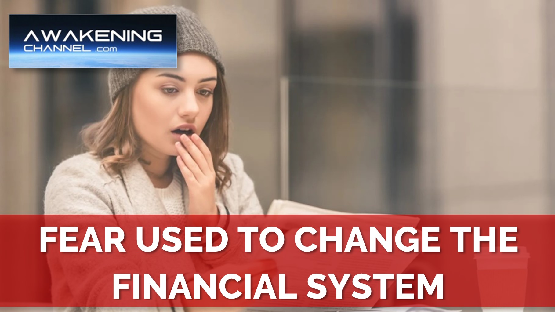 Manipulating Fears About Climate Change for Worldwide Financial ...